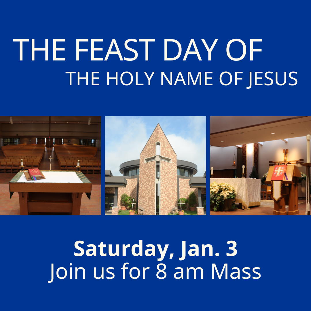 The Feast of the Holy Name of Jesus - Holy Name of Jesus Parish